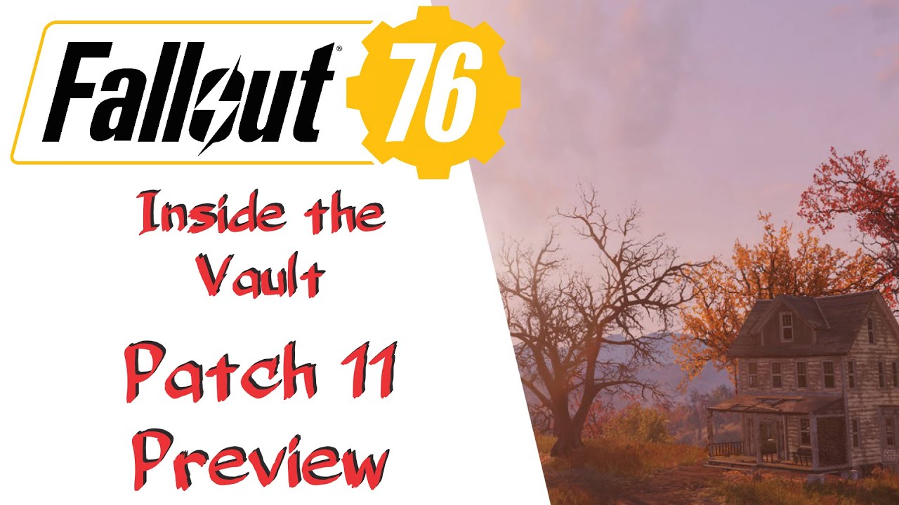 Fallout 76 | Patch 11 Preview - Inside the Vault July 4th - YouTube