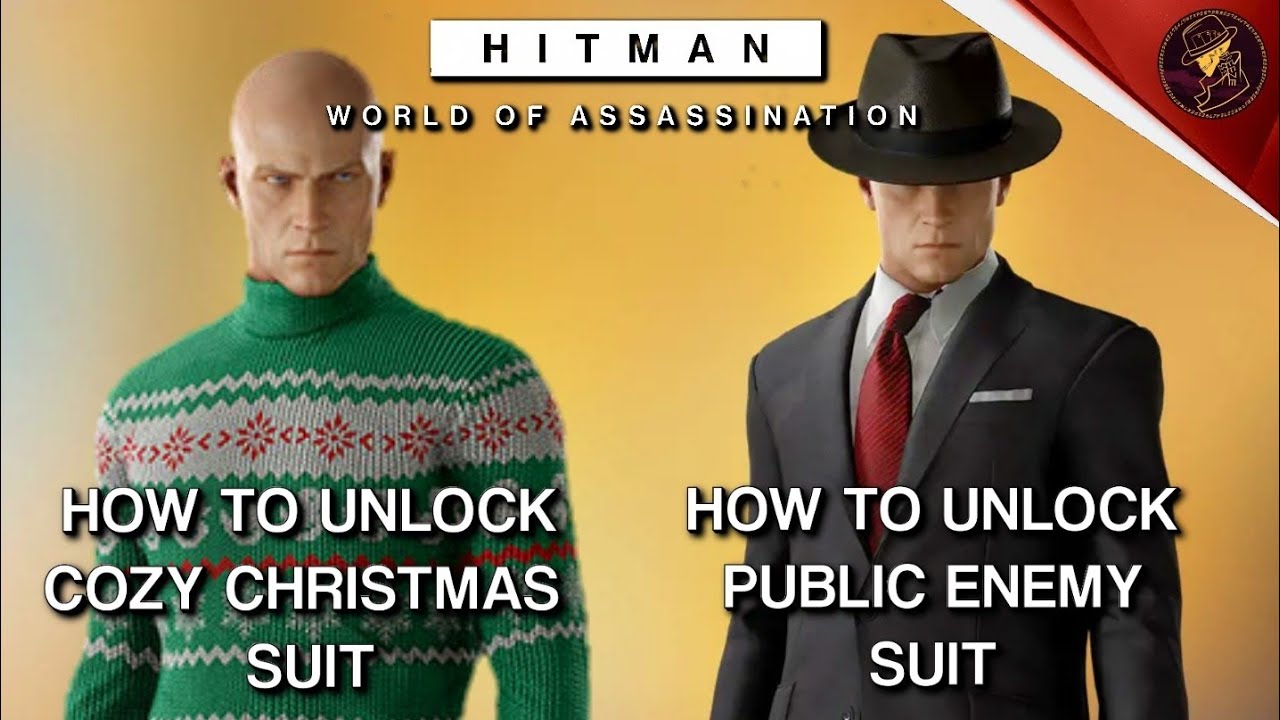 HITMAN WoA | How To Unlock The Cozy Christmas Suit & Public Enemy Suit ...