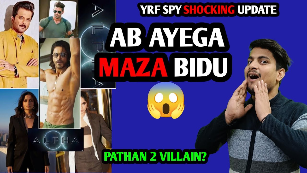 YRF SPY Universe Shocking Updates | YRF Alpha Movie Update | YRF ...