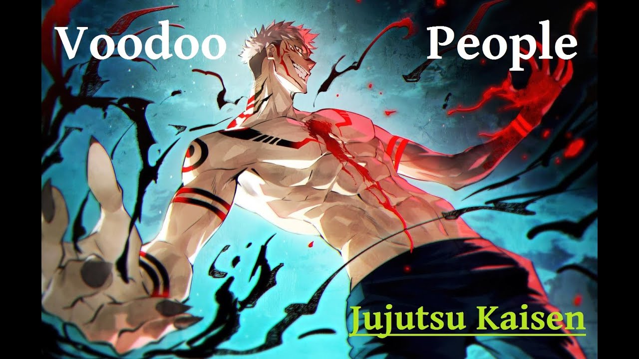 Jujutsu Kaisen ~ Voodoo People ~ The Prodigy [Anime clip AMV] - YouTube