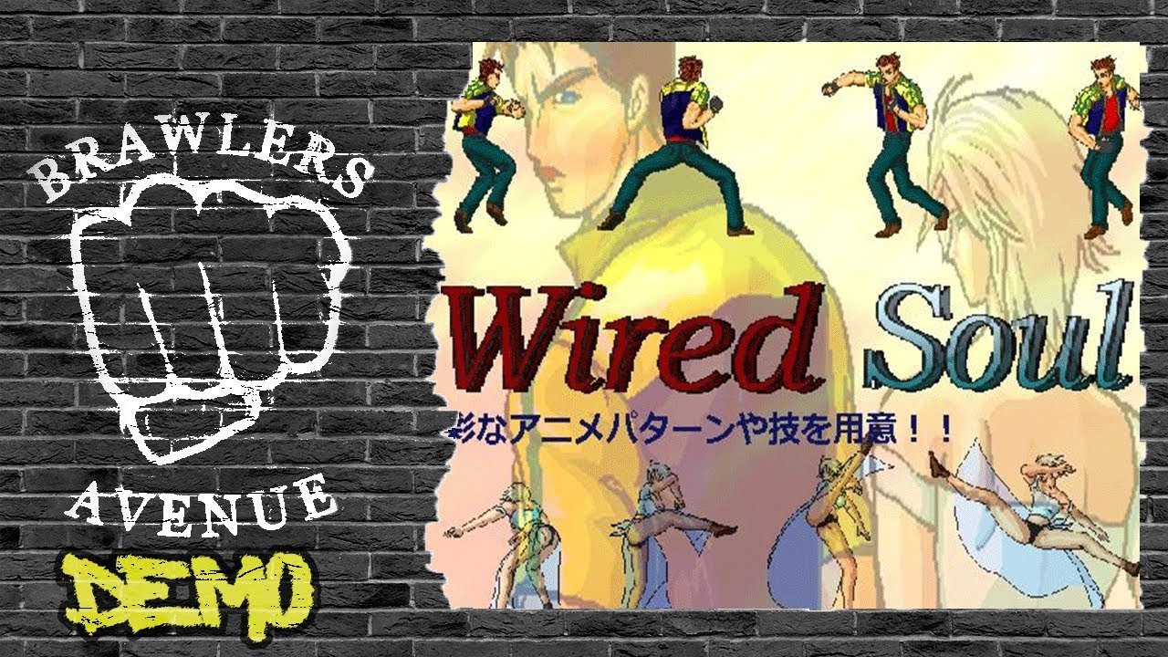 Wired soul | Brawler Demo - YouTube