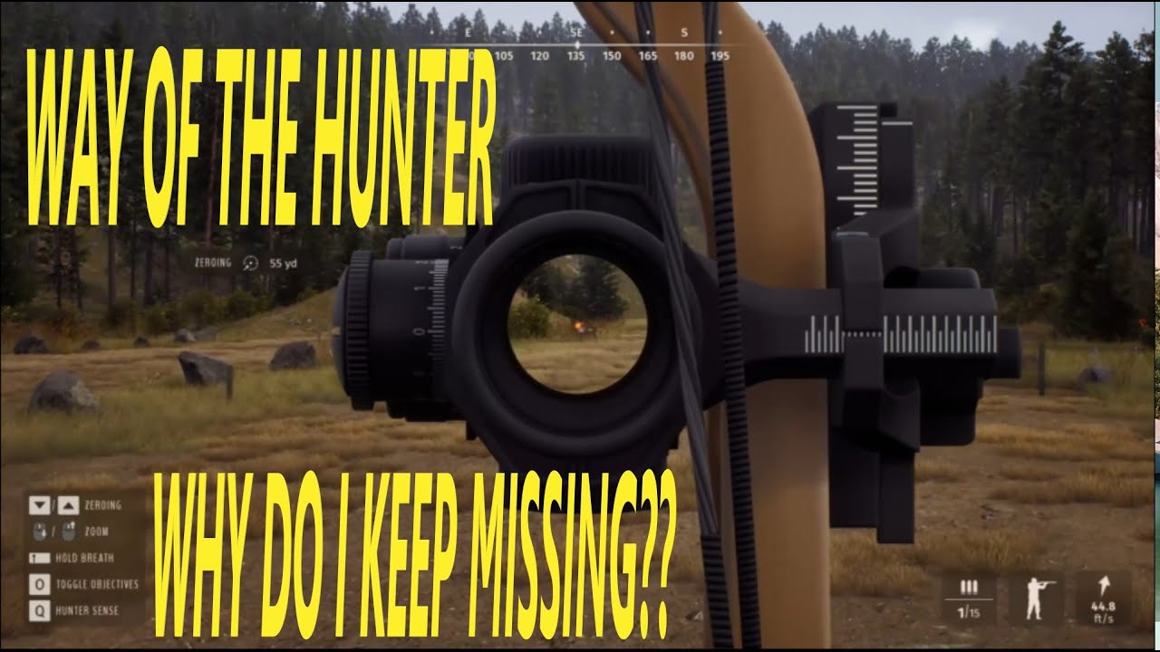WHY DO I KEEP MISSING!!!! - WAY OF THE HUNTER - YouTube