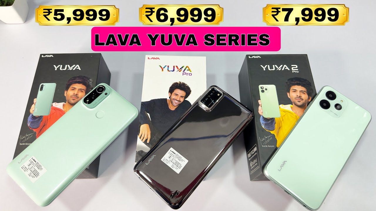 LAVA Yuva Series ⚡ Lava YUVA 🆚 Lava YUVA Pro 🆚 Lava YUVA 2 Pro ⚡ ...