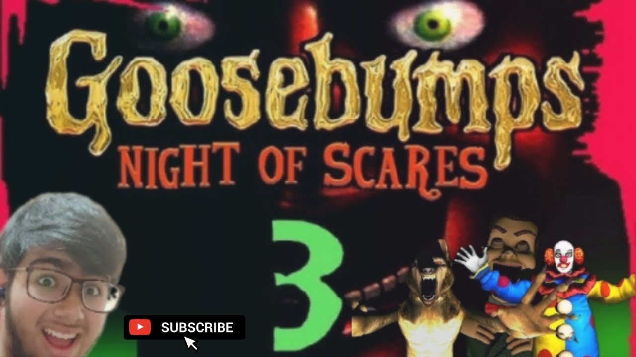 THESE CLOWN AND WEREWOLF IS INSANE|GOOSEBUMPS THE NIGHT OF SCARS - YouTube