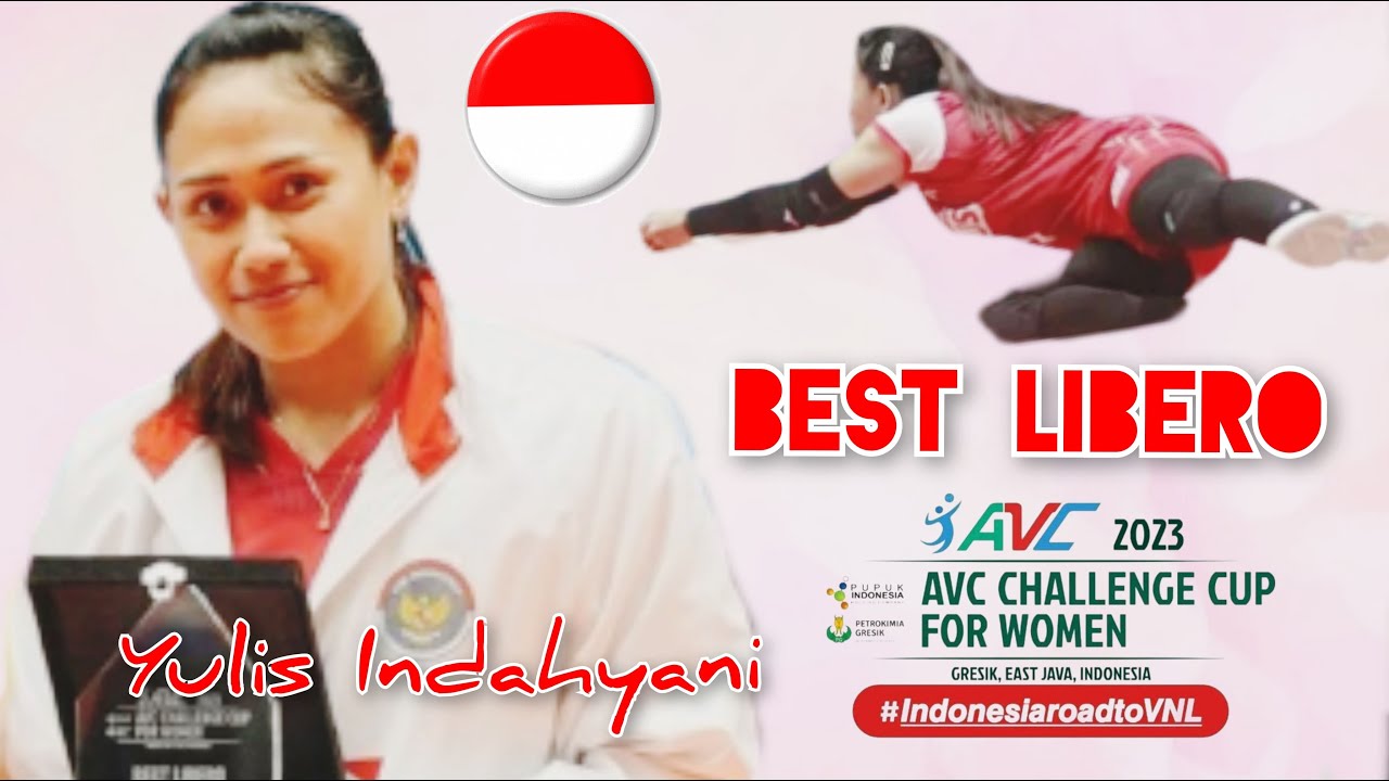 Yulis Indahyani Best Libero AVC Challenge Cup For Women 2023 - YouTube
