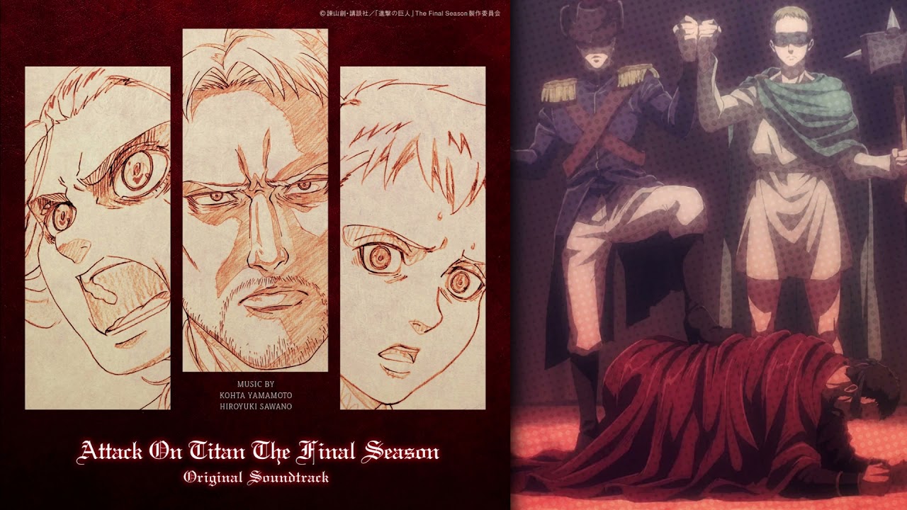 Attack On Titan Season 4 OST ~ [True History / Tybur's Performance ...