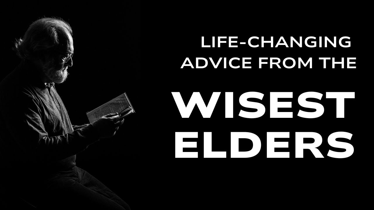 Wise Elders Share Their MOST Valuable Life Lessons! - YouTube