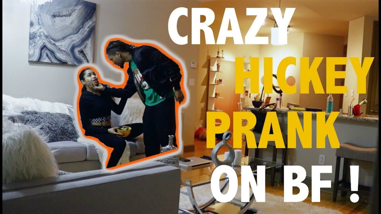 HE ALMOST KICKED ME OUT.. CRAZY HICKEY PRANK ON BF!! (MUST WATCH ...