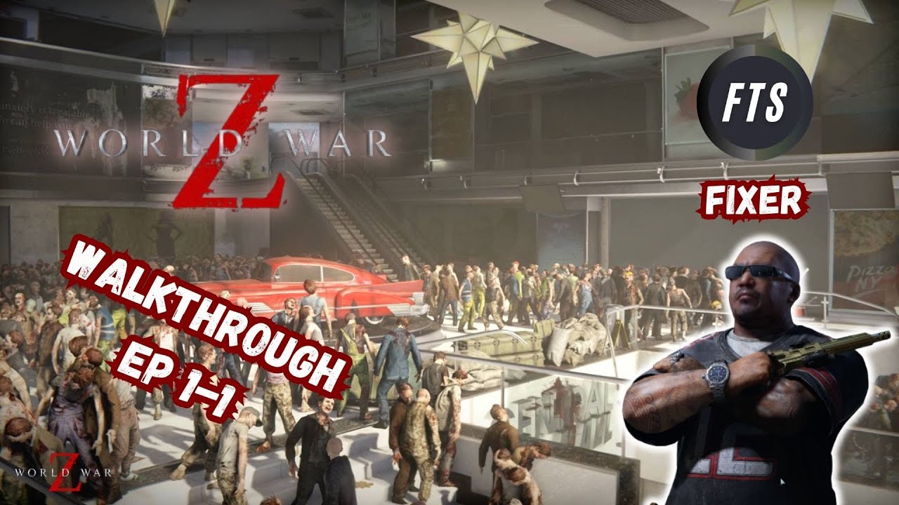 World War Z | Episode 1: New York - Chapter 1 | Class Fixer | No ...
