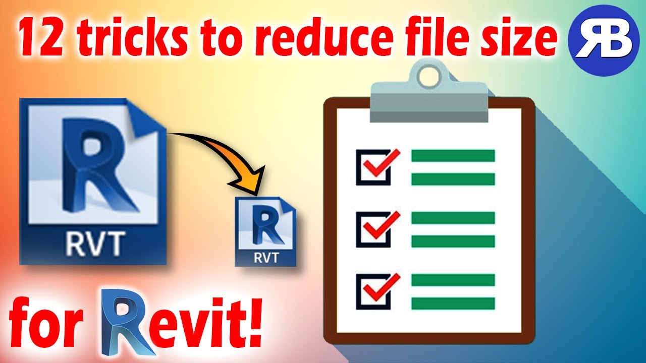 12 Simple Tricks To Reduce Revit File Size YouTube 12-simple-tricks-to-reduce-revit-file-size-youtube
