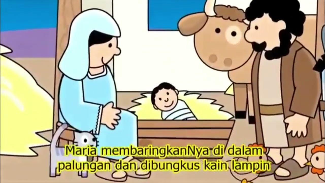 Cerita Natal Yang Pertama (Kelahiran Tuhan Yesus) - YouTube