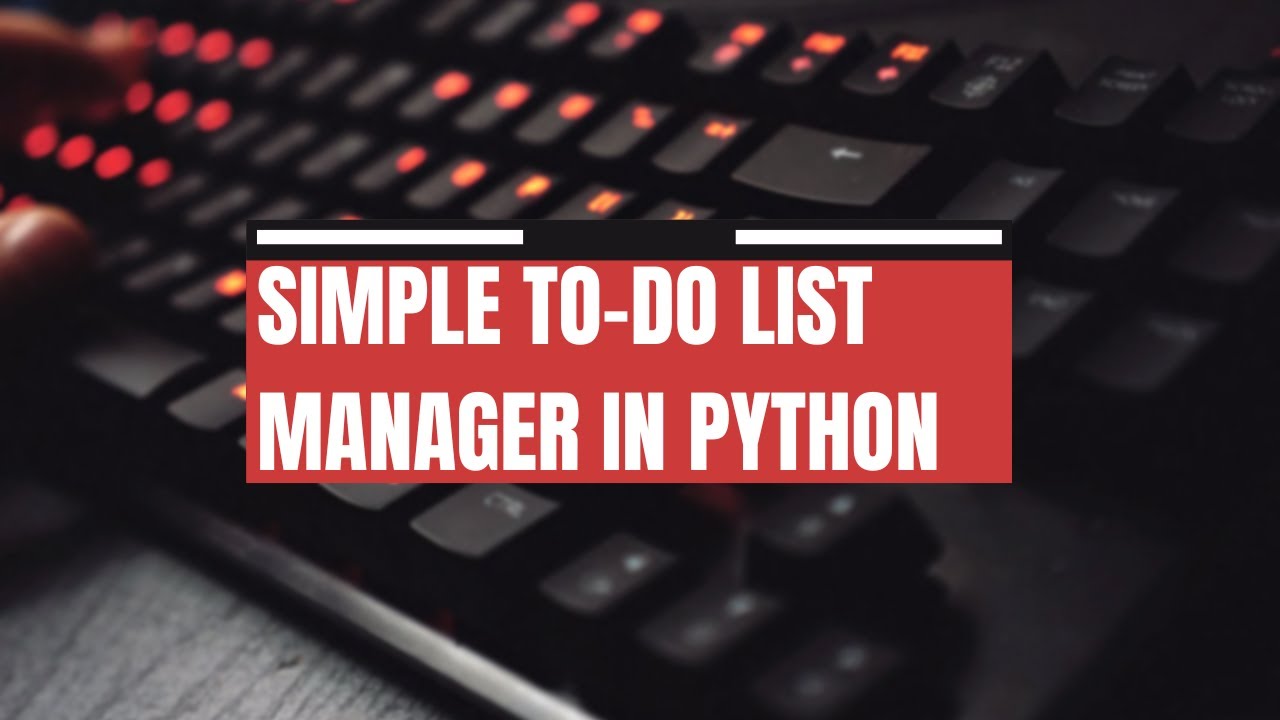 Simple To-Do List Manager in Python - YouTube