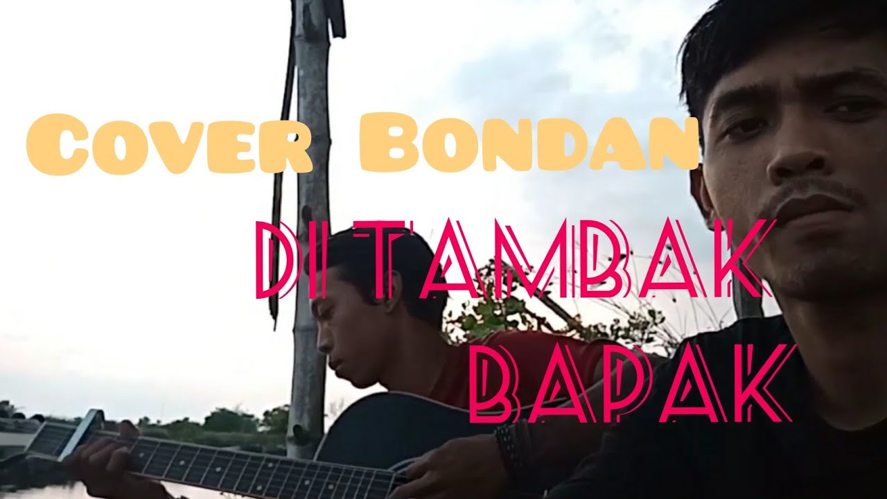 COVER BONDAN RHYME IN PEACE (RIP) DI TAMBAK BAPAK - YouTube