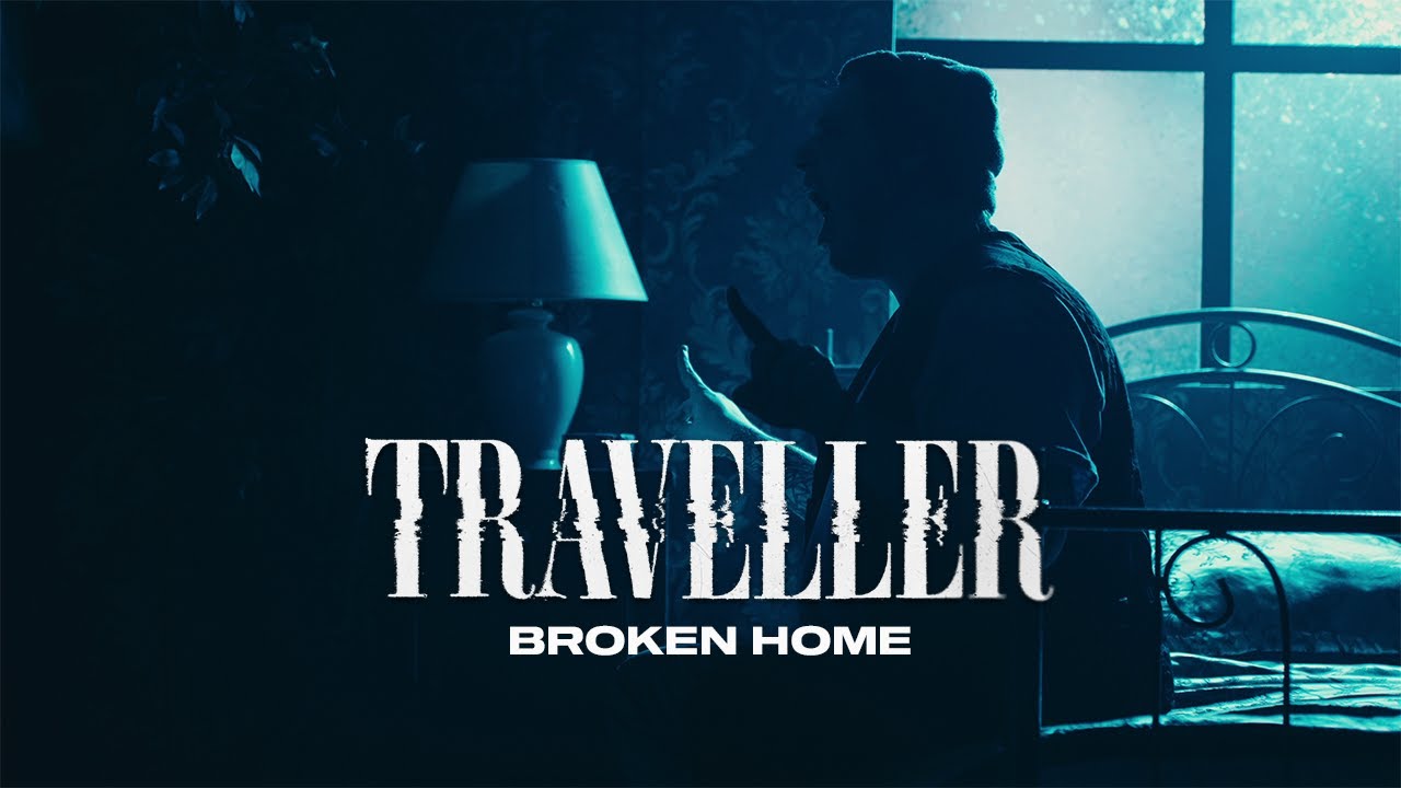 Traveller - "Broken Home" (Official Music Video) - YouTube