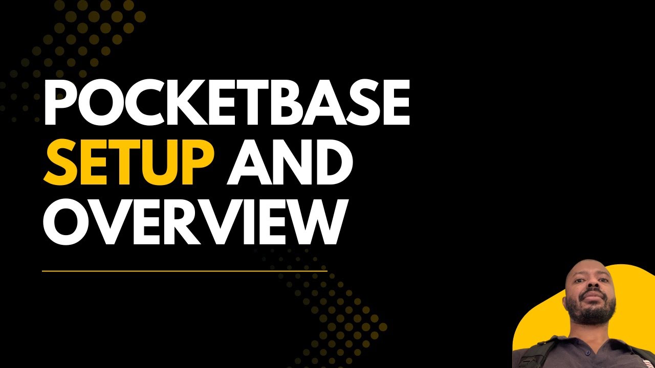 Pocketbase Setup and Overview - YouTube