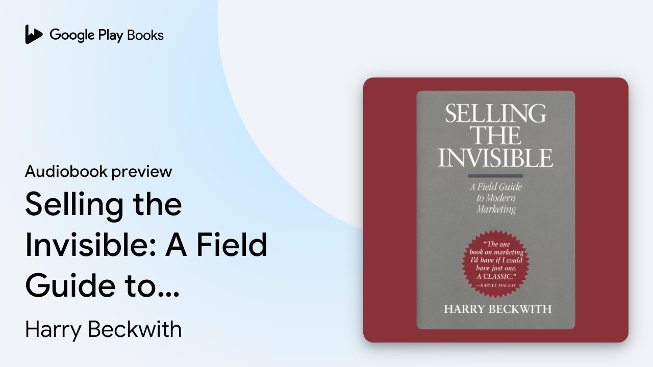 Selling the Invisible: A Field Guide to Modern… by Harry Beckwith ...