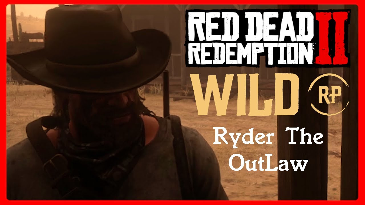 New Outlaw In the West | Wildrp Red dead Redemption 2 | Ep 1 - YouTube