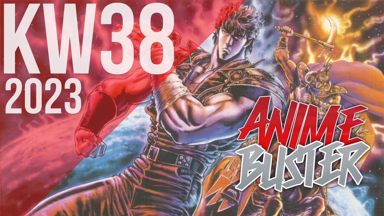 Anime Buster KW 38/2023 – Neuer Anime zu Fist of the North Star, One ...