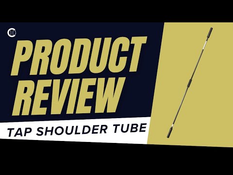 CHIPS Review: TAP Shoulder Tube - YouTube