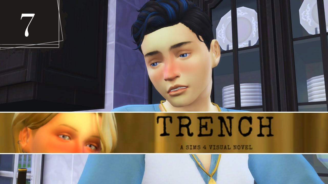 Trench- A Sims 4 Visual Novel [Chapter 7] - YouTube