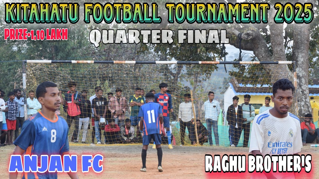 1st QUARTER FINAL PENALTY // ANJAN FC 🆚 RAGHU BROTHER'S ⚽// KITAHATU ...