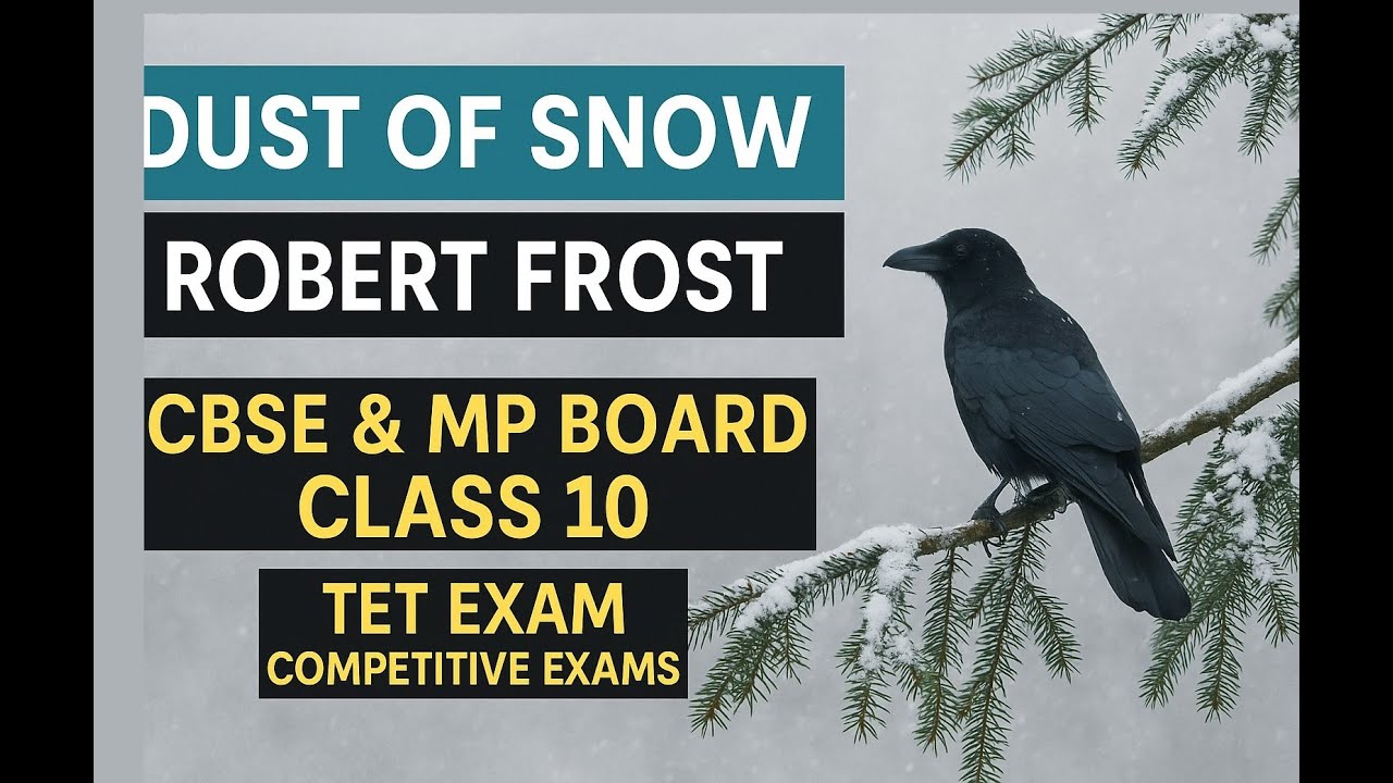 Dust of Snow-Robert Frost | Poem Explanation with Image Class 10 ...
