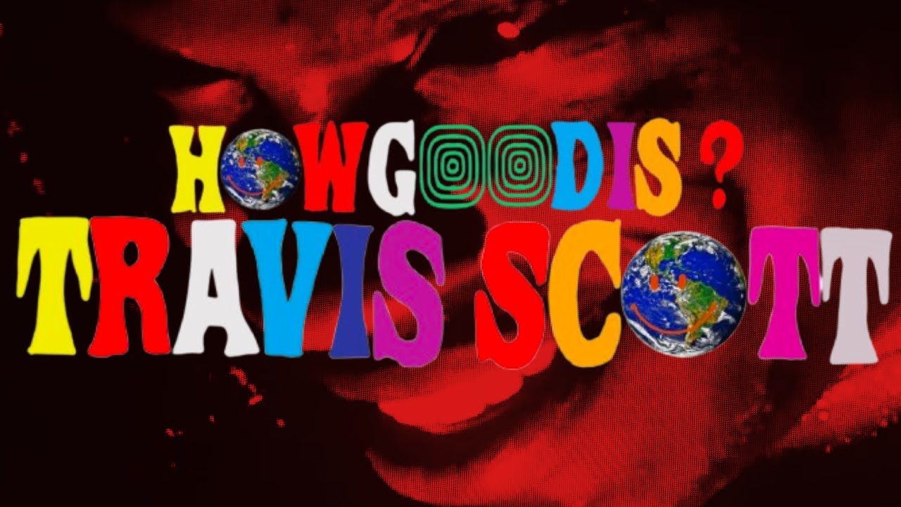 Going Through All TRAVIS SCOTT Albums - YouTube