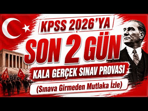 SON 2 GÜN KALA GERÇEK SINAV PROVASI KPSS 2026 TARİH DENEMESİ -2-