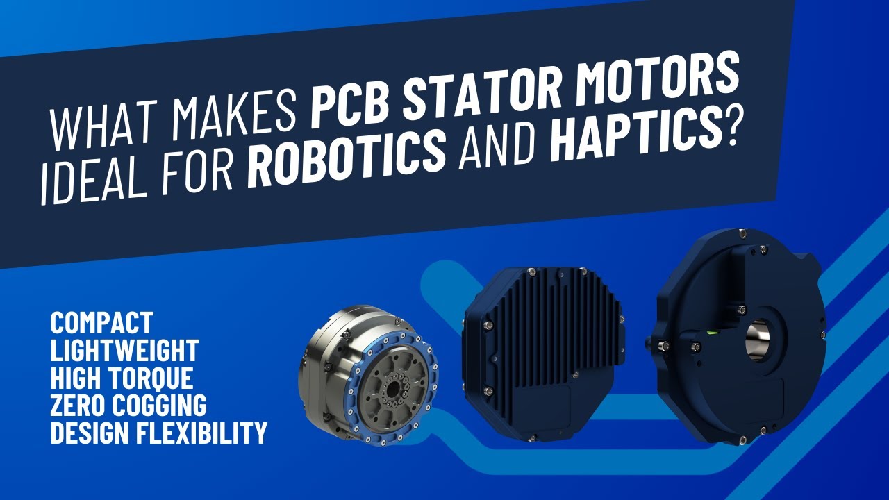 What Makes PCB Stator Motors Ideal for Robotics and Haptics? - YouTube