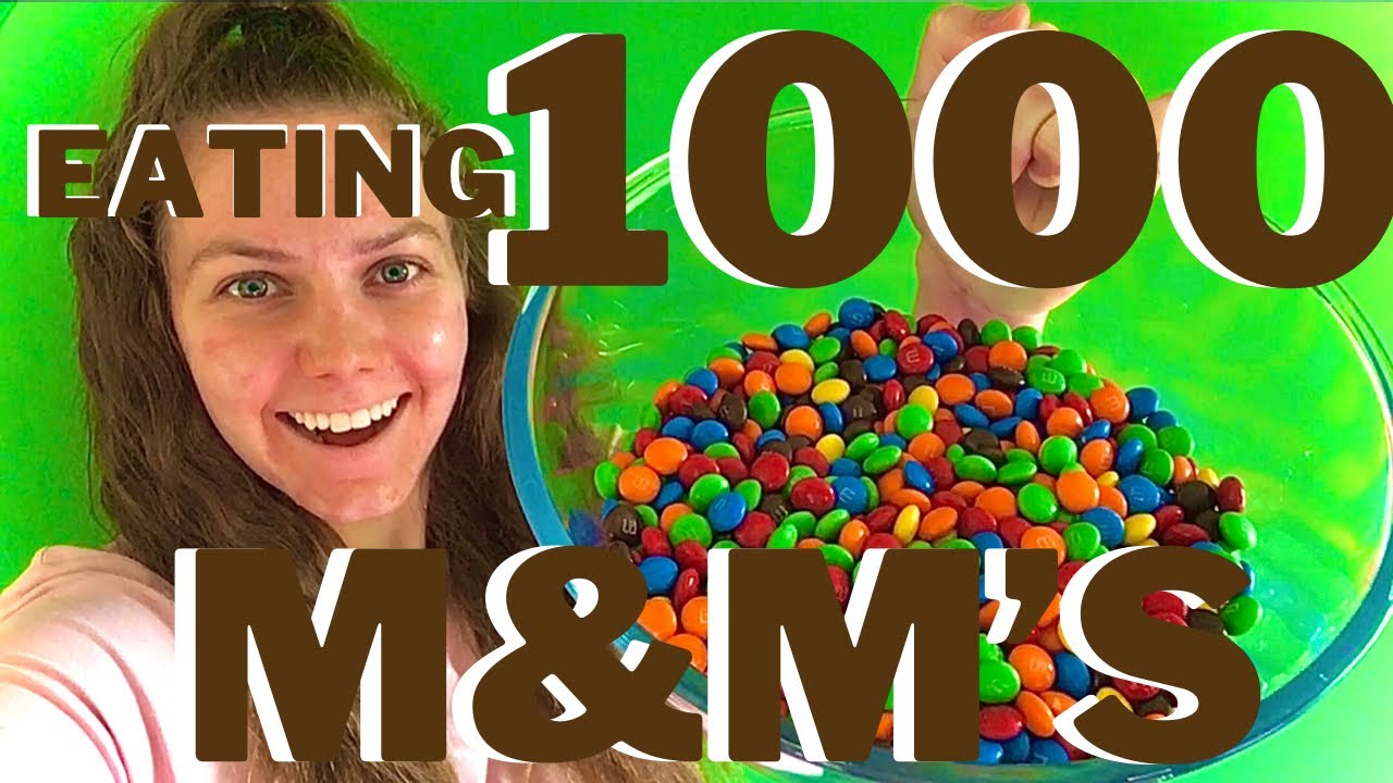 Eating 1000 M&M’s! - YouTube