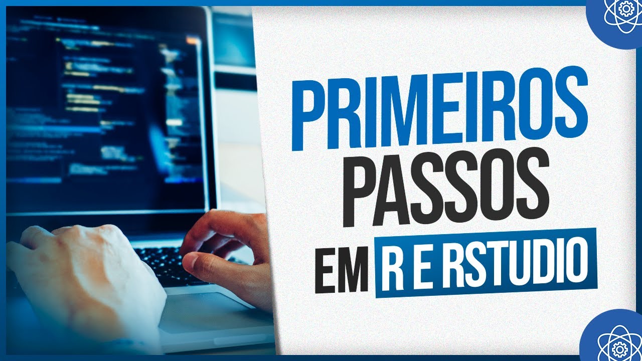 Primeiros Passos em R e RStudio - YouTube