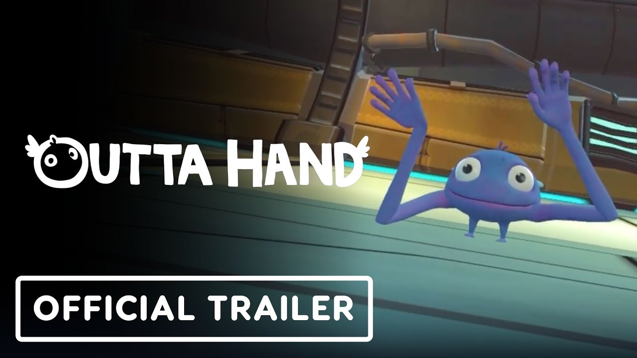 Outta Hand - Official Trailer | Upload VR Showcase 2023 - YouTube