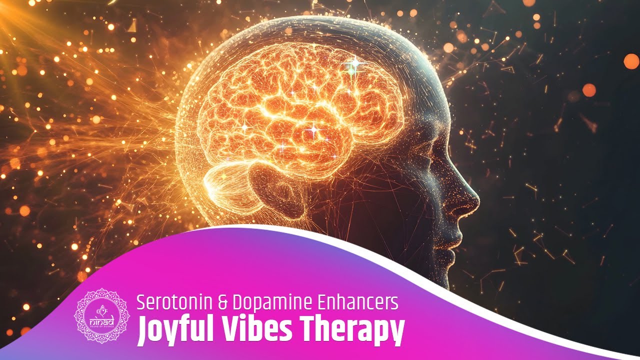 Joyful Vibes Therapy | Serotonin & Dopamine Enhancers with Isochronic Waves | Tranquil Mind ...
