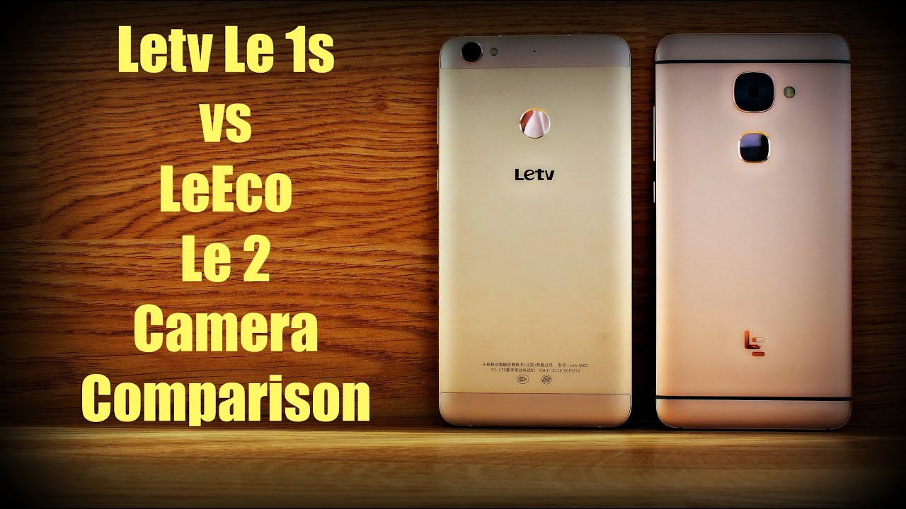 Letv Le 1s vs Letv LeEco Le 2 Camera Comparison - YouTube