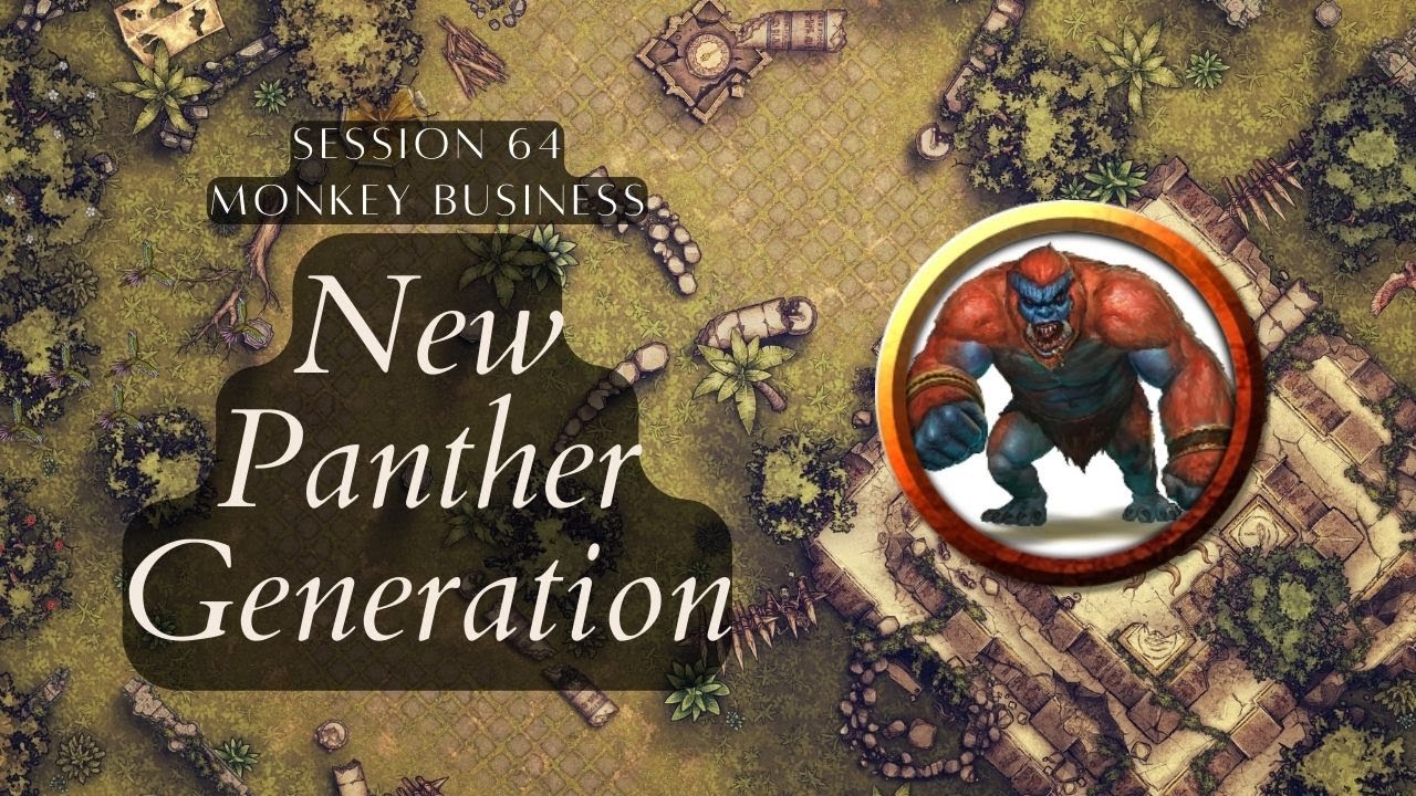 Monkey Business | D&D 5e | New Panther Generation | Session 64 (FULL ...