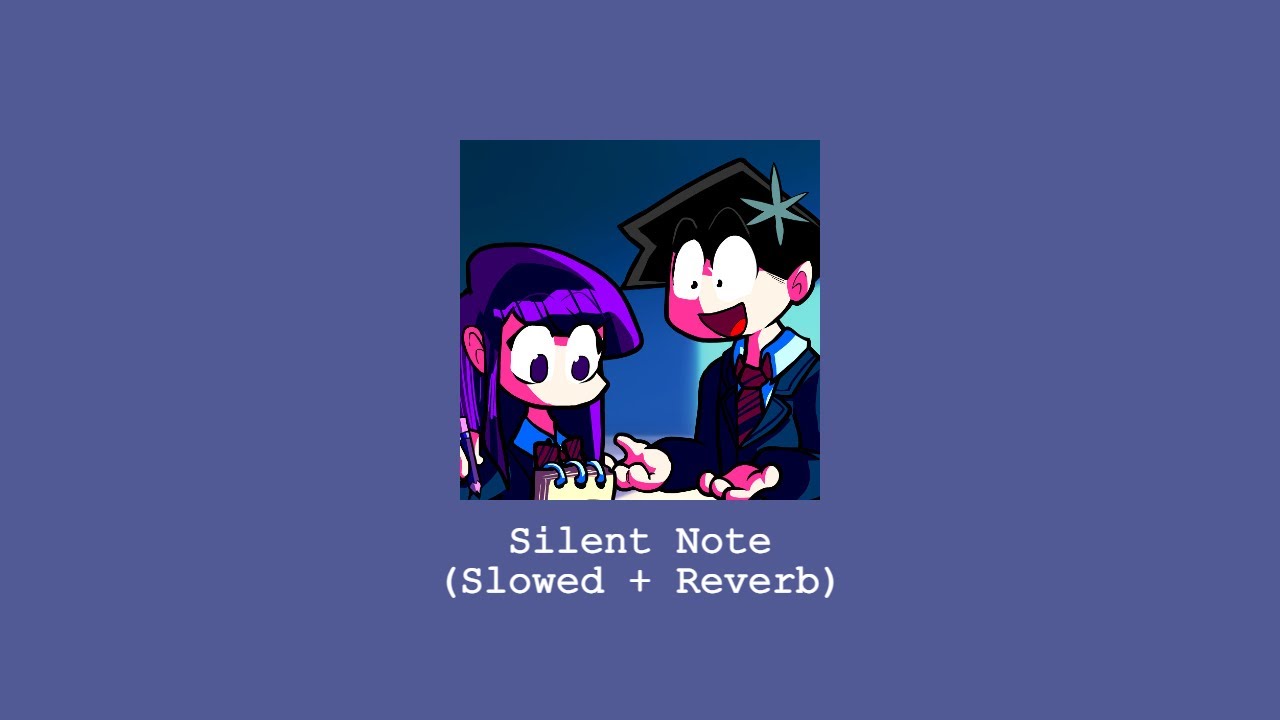 Silent Note (Slowed + Reverb) - Unlabeled Anime Mod FNF - YouTube