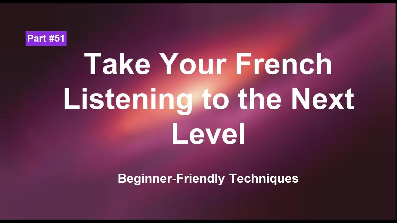 60 French Listening Comprehension Exercises for Beginners Part 51 - YouTube