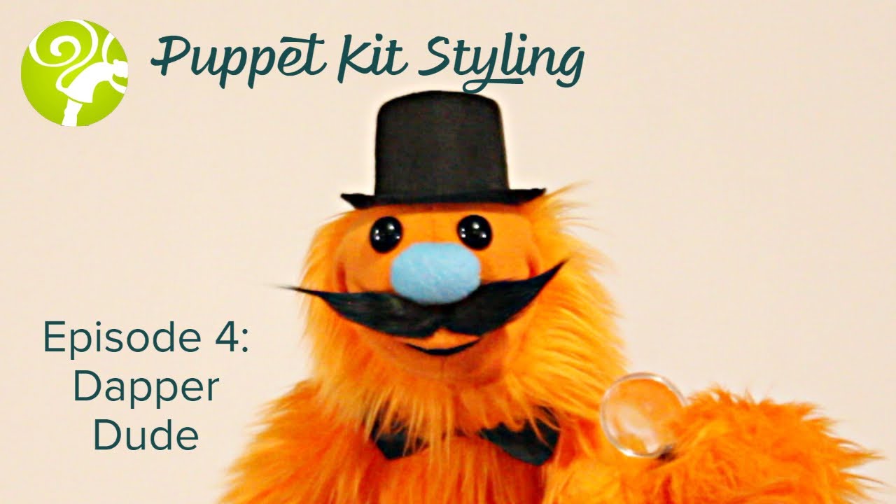 Puppet Kit Styling Episode 4 - Dapper Dude - YouTube