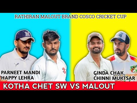 KOTHA CHET SW(HAPPY LEHRA & PARNEET MANDI) VS MALOUT(GINDA CHAK & CHINNI MUKTSAR)