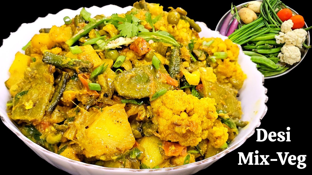 Desi Mix-Veg Recipe | Village Style Mix Veg | Tasty Healthy mix ...