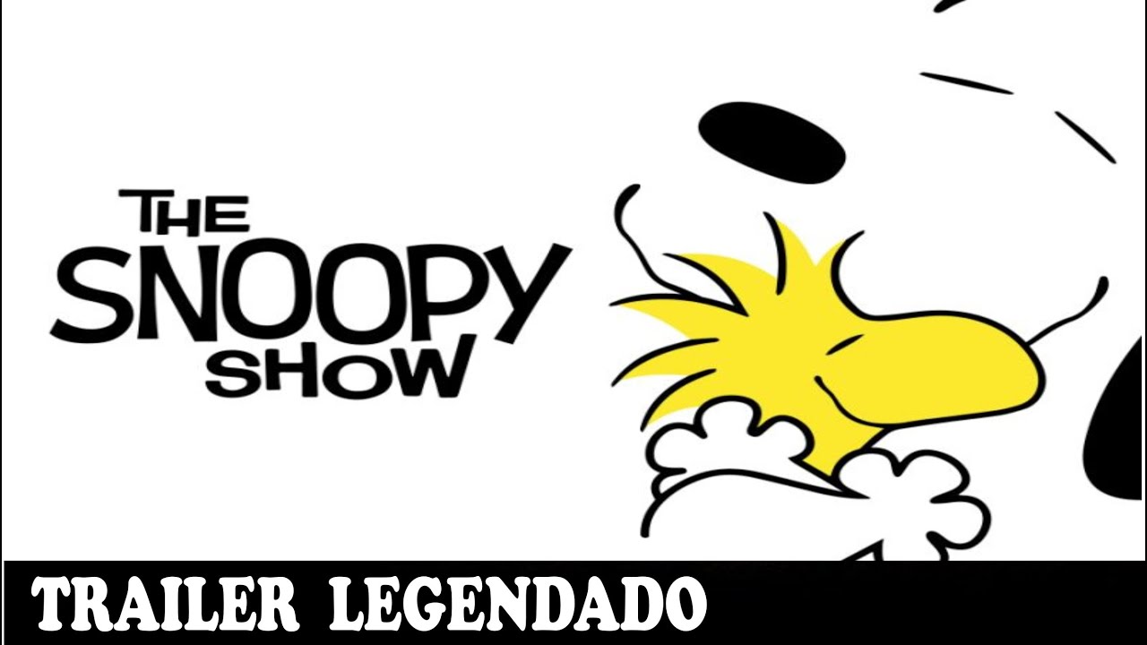 The Snoopy Show Trailer 1ª temporada legendado Apple TV+ 2021 - YouTube