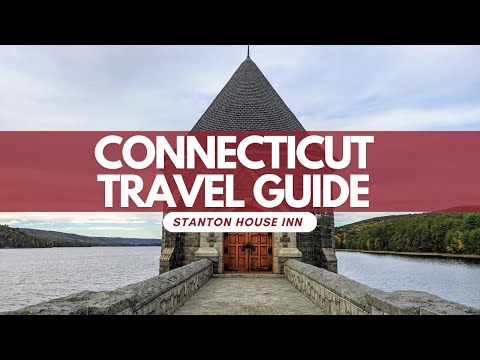 Connecticut Travel Guide: Everything You Need To Know | Stanton House Inn