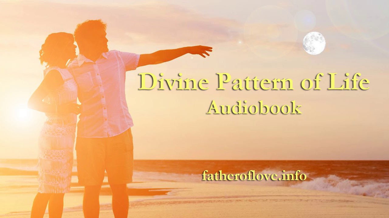 Divine Pattern of Life Audiobook - YouTube