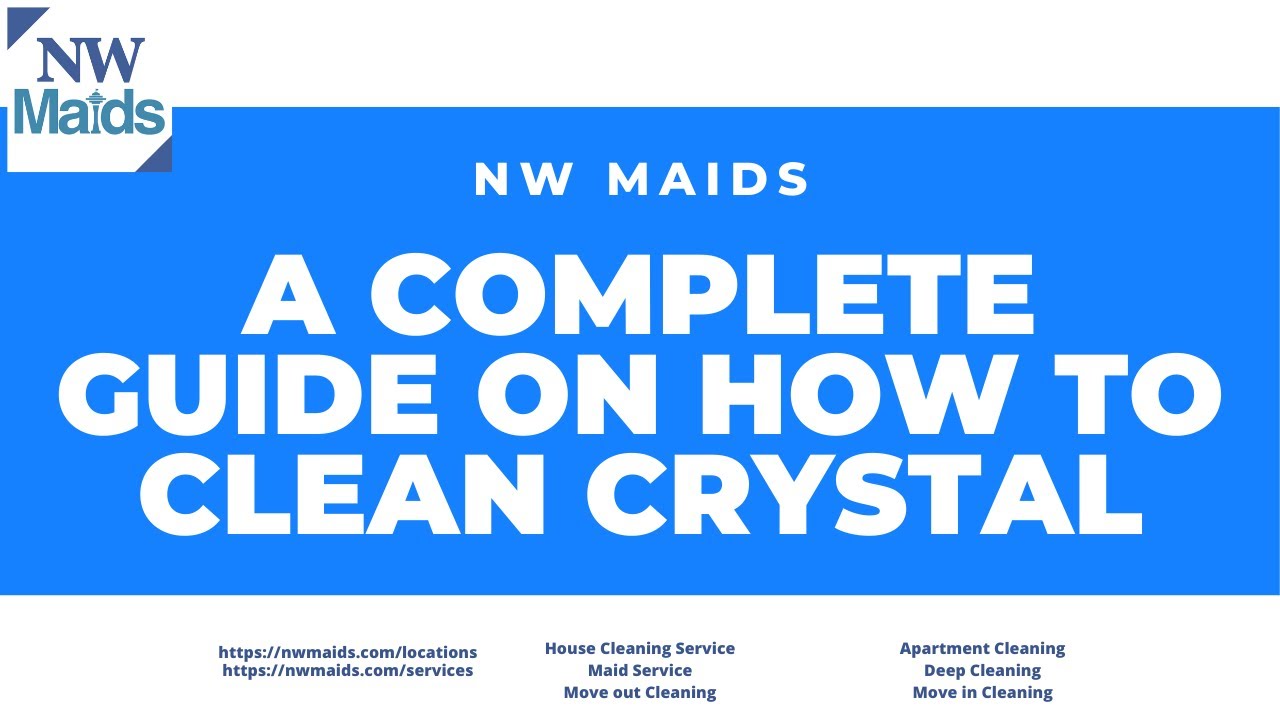 NW Maids House Cleaning Service - A Complete Guide on How to Clean ...