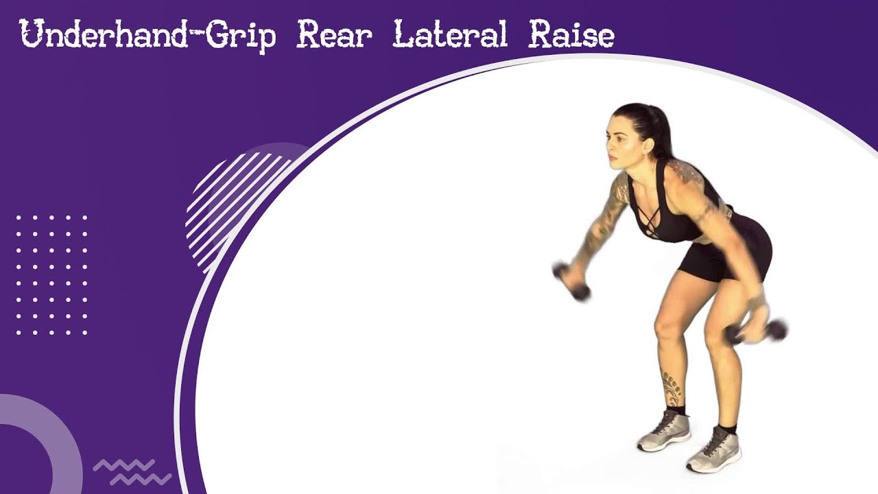 Underhand Grip Rear Lateral Raise - YouTube