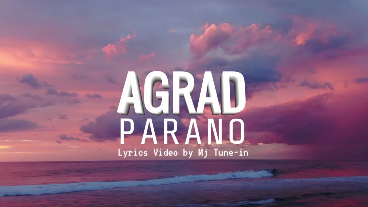Agrad_-_Parano(Lyrics officiel) [by Mj Tune-in] - YouTube