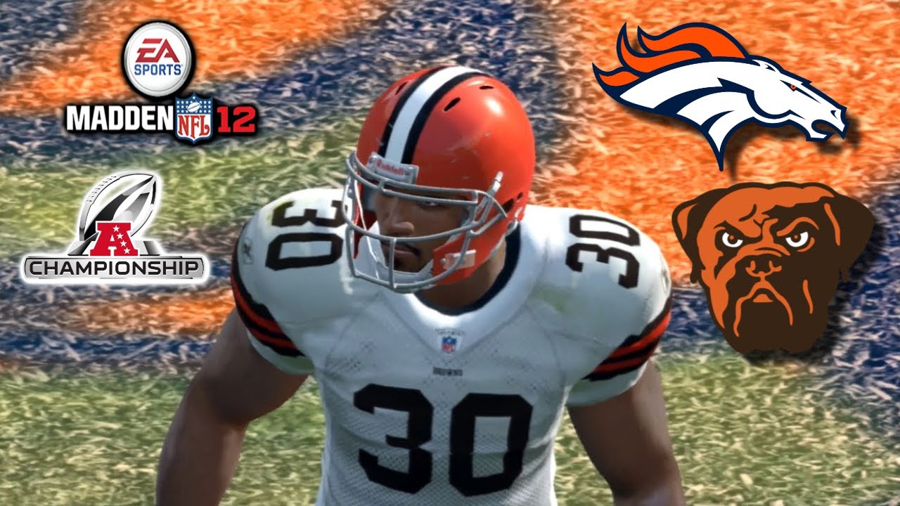 Madden 12 PS3 | Franchise Year 4 - AFC Championship: Cleveland Browns ...