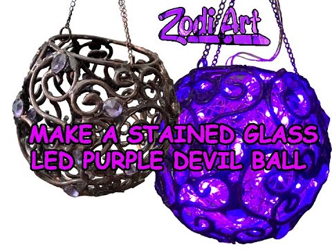 MAKE A STAINED GLASS LED PURPLE DEVIL BALL - YouTube