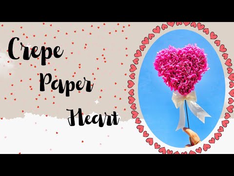 Crepe Paper Heart | How To Make Crepe Paper Heart | DIY Paper Heart ...