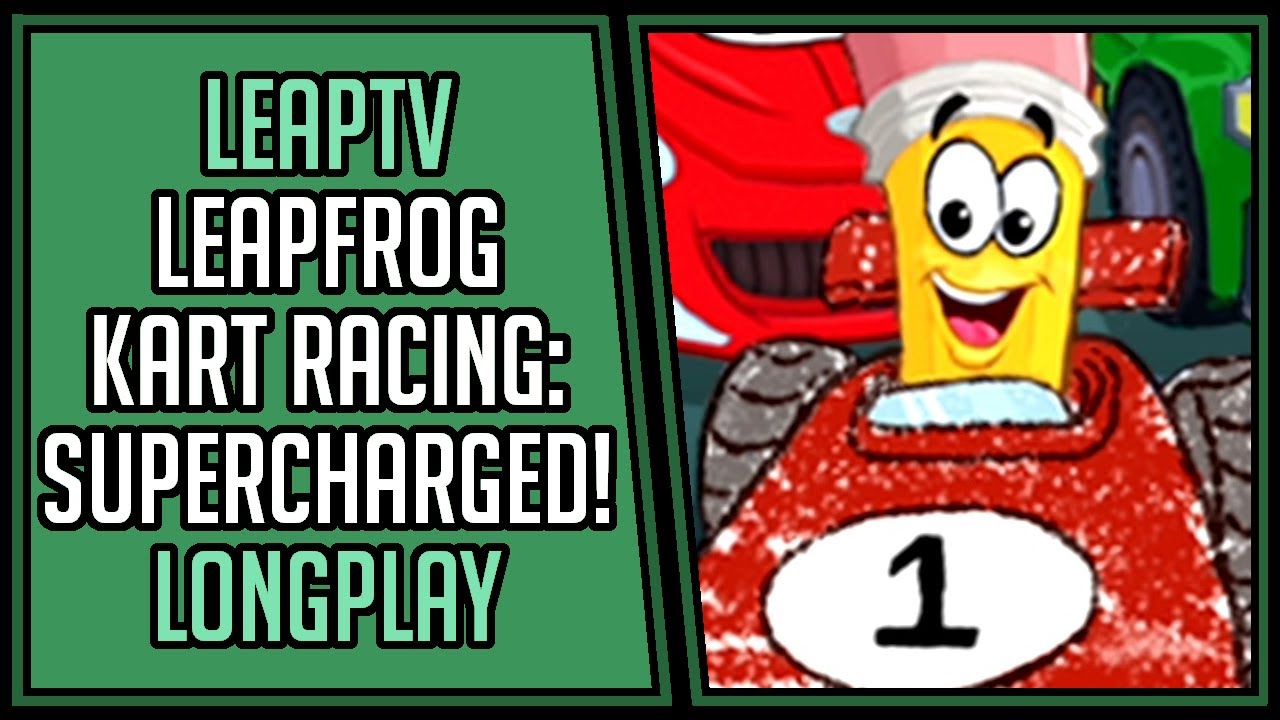 LeapFrog Kart Racing: Supercharged! | LeapFrog LeapTV | Longplay ...